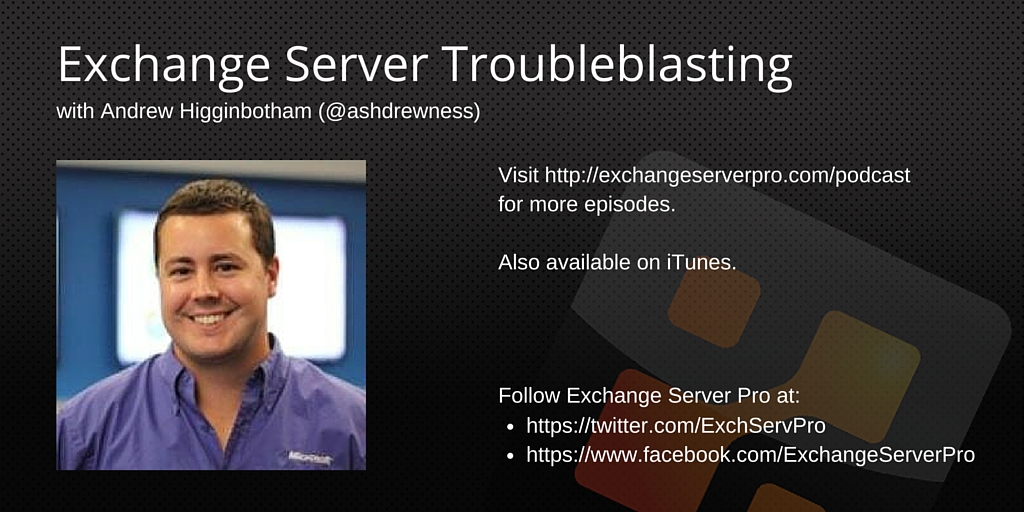 Podcast Episode 17: Troubleblasting with Andrew Higginbotham | Practical365